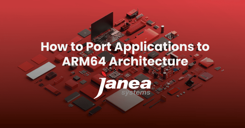 A Technical Guide to Porting Software to ARM64 Architecture: Everything ...